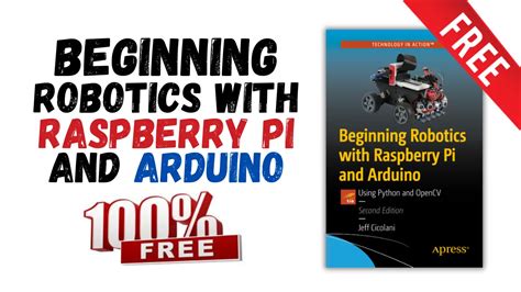 Pdf Beginning Robotics With Raspberry Pi And Arduino Using Python And Opencv