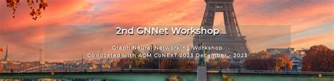 2nd gnnet workshop bnn upc barcelona neural networking center