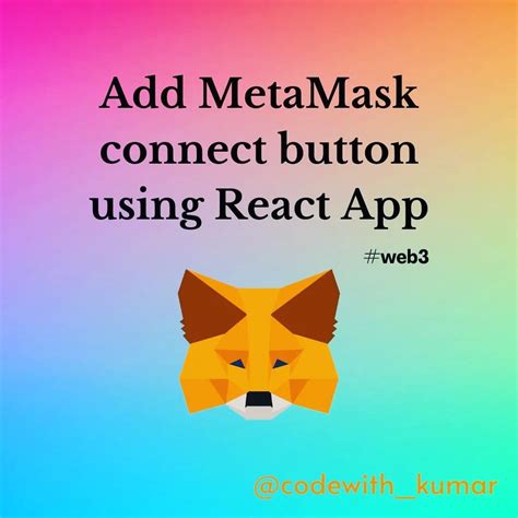 Add Metamask Connect Button Using React App Thanks To Metaschool For Your Guidance And For Free