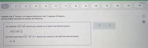 Solved Suppose That X Follows A Chi Square Distribution Chegg Com