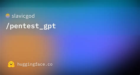 Slavicgodpentestgpt · Hugging Face