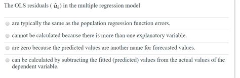 Solved The Ols Residuals ûi In The Multiple Regression