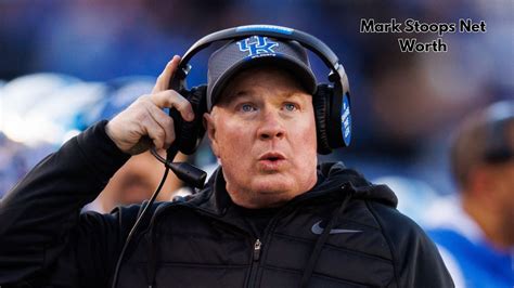 Mark Stoops Net Worth Kentuckys Coach And His Financial Status