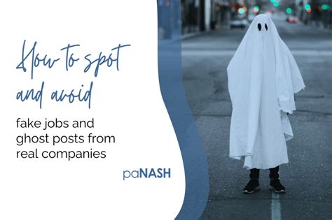 How To Spot And Avoid Fake Jobs And “ghost Posts” From Real Companies