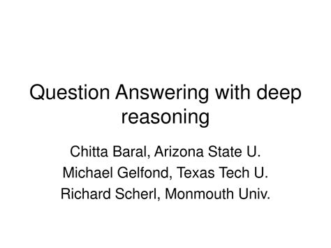 Ppt Question Answering With Deep Reasoning Powerpoint Presentation
