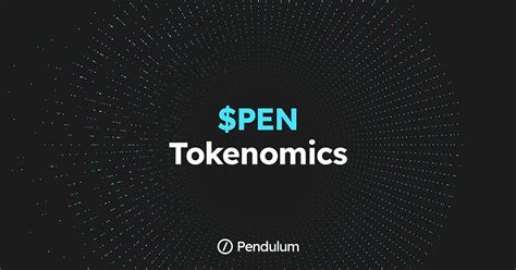 Pendulum Pen Tokenomics Pen Will Be The Native Token Of By