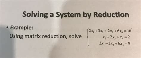 solved solving a system by reduction example using matrix