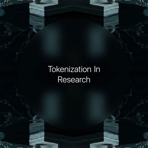 Tokenization In Research → Term