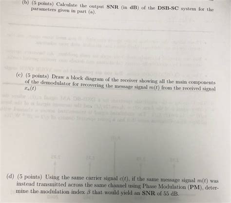 solved b 5 points calculate the output snr in db of