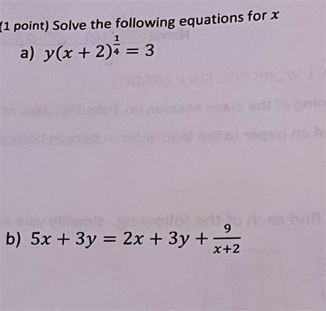 Solved (1 ﻿point) ﻿Solve the following equations for | Chegg.com