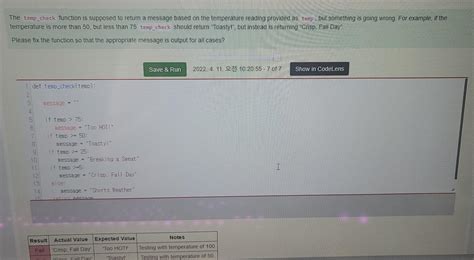 Solved The Temp Check Function Is Supposed To Return A Chegg Com