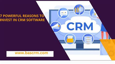 7 Powerful Reasons To Invest In Crm Software By Bascrm Medium
