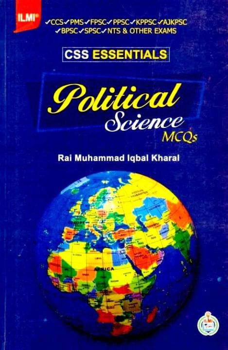 Ilmi Political Science Mcqs Css Essentials By Rai Muhammad Iqbal Kharal Saim Enterprises