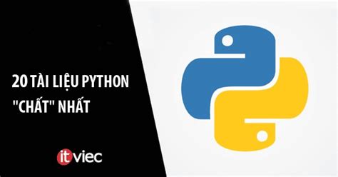 Dai Tran On Linkedin Python Là Gì Lập Trình Python Với 20 Tài Liệu Học Python Cơ Bản đến Nâng