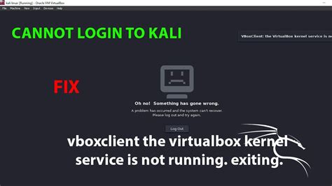 Kali Fix Vboxclient The Virtualbox Kernel Service Is Not Running Exiting Youtube