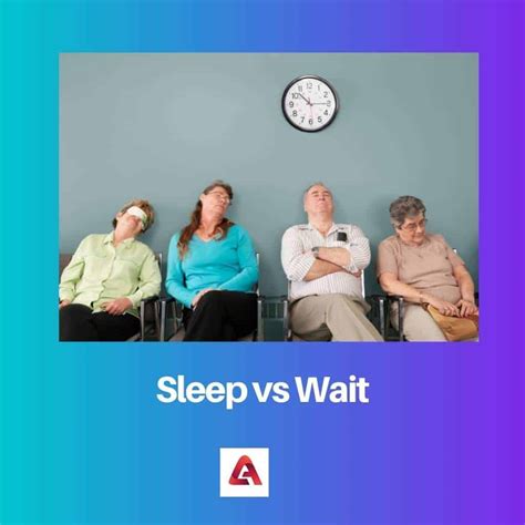 Sleep Vs Wait Difference And Comparison