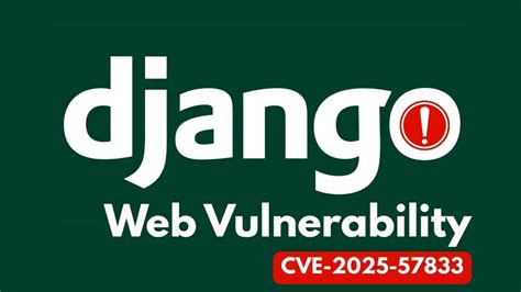 Critical Django Flaw Allows Attackers To Exploit Sql Injection