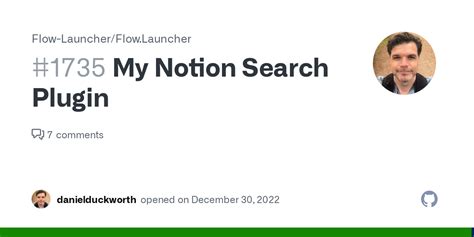 My Notion Search Plugin · Issue 1735 · Flow Launcherflowlauncher · Github