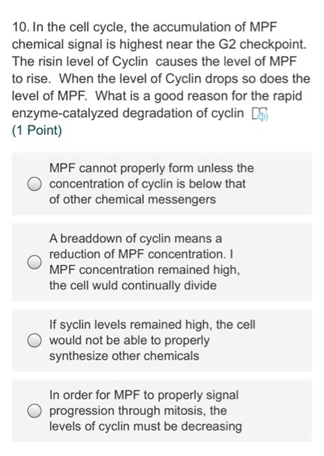 Solved 10 In The Cell Cycle The Accumulation Of Mpf