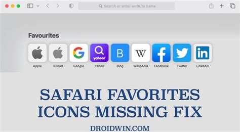 Safari Favorite Iconsfavicons Missing How To Fix Droidwin