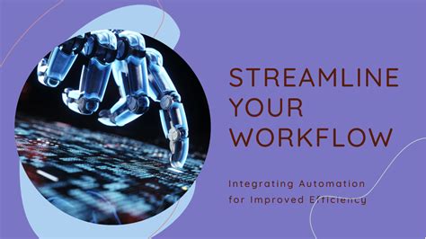 Integrating Automation For Improved Efficiency