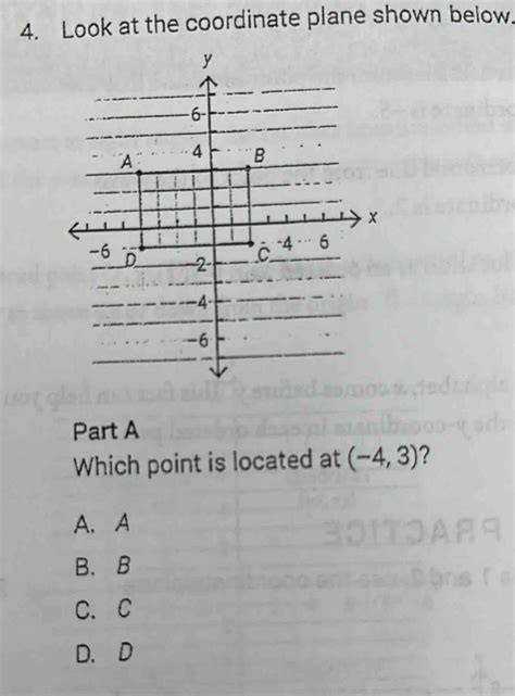 solved 4 look at the coordinate plane shown below part a which point