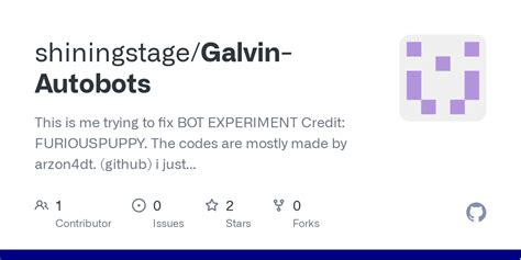 Github Shiningstagegalvin Autobots This Is Me Trying To Fix Bot Experiment Credit