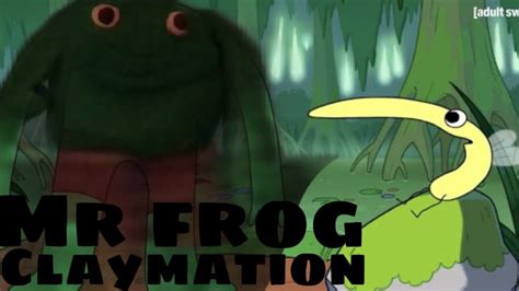 Mr Frog Claymation Smiling Friends Youtube