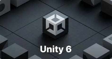 Unity 6 新功能介绍 Unity 中文课堂