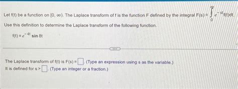 solved let f t be a function on [0 ∞ the laplace