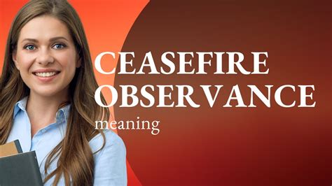 Understanding "Ceasefire Observance" - YouTube