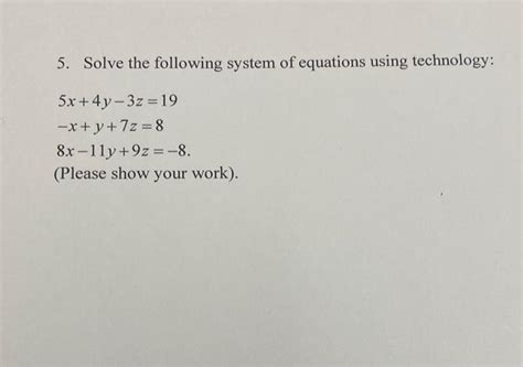 solved 5 solve the following system of equations using