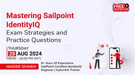 Mastering Sailpoint Identityiq Exam Strategies And Practice Questions