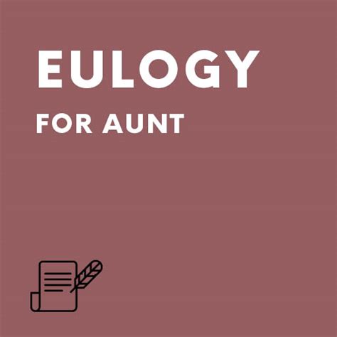 Eulogy For Aunt Speechwriters Com