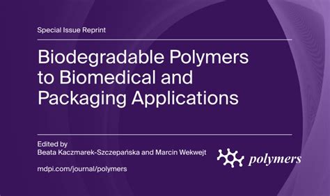 Mdpi On Linkedin Mdpi Openaccess Biodegradablepolymers Research