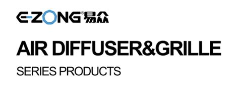 Air Diffuser And Grille E Zong