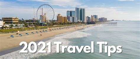 Top 5 Tips For Traveling To Myrtle Beach In 2021 Myrtle Beach Resorts