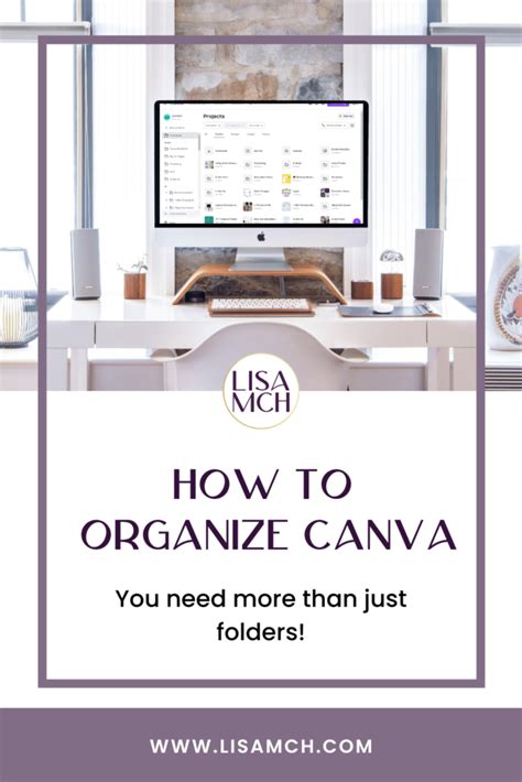 Organizing Canva Lisa McH