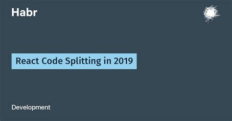 React Code Splitting In 2019 Rreactjs