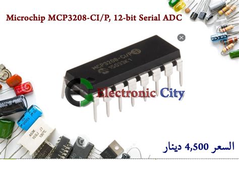 Microchip Mcp3208 Ci P 12 Bit Serial Adc Electronic City المدينة