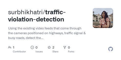 GitHub Surbhikhatri Traffic Violation Detection Using The Existing Video Feeds That Come