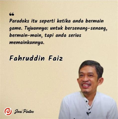Quote Fahruddin Faiz tentang Paradoks - Dawuh Guru