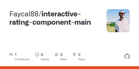 GitHub Faycal Interactive Rating Component Main