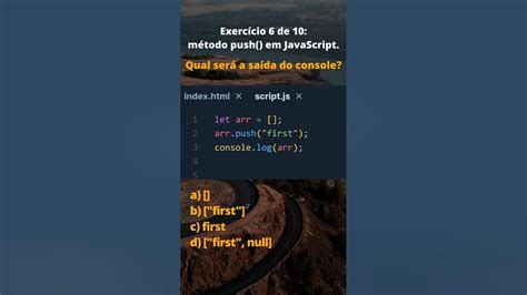 Exercício 6 Em Javascript Método Push Javascript Development Youtube