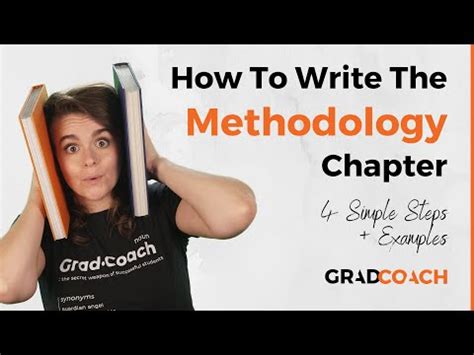 How To Write The Methodology Chapter With Examples Grad Coach