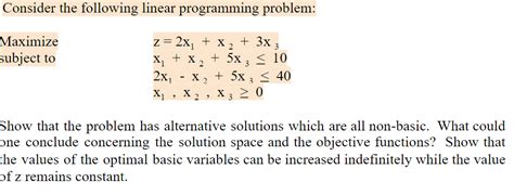 Solved Show That The Problem Has Alternative Solutions Chegg