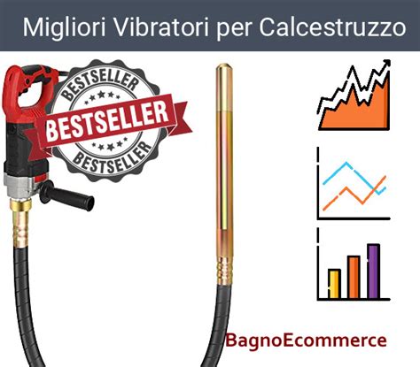 Migliori 6 Vibratori Per Calcestruzzo Guida FANTASTICA Con Recensioni Maggio 2025