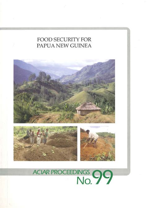 Food Security For Papua New Guinea Proceedings Of The Papua New Guinea Food And Nutrition 2000
