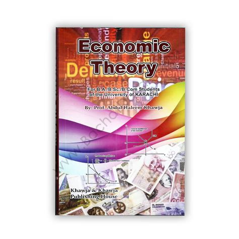 economic theory for b a b sc b by prof abdul haleem khawaja cbpbook