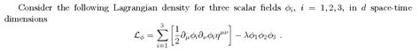 consider the following lagrangian density for three